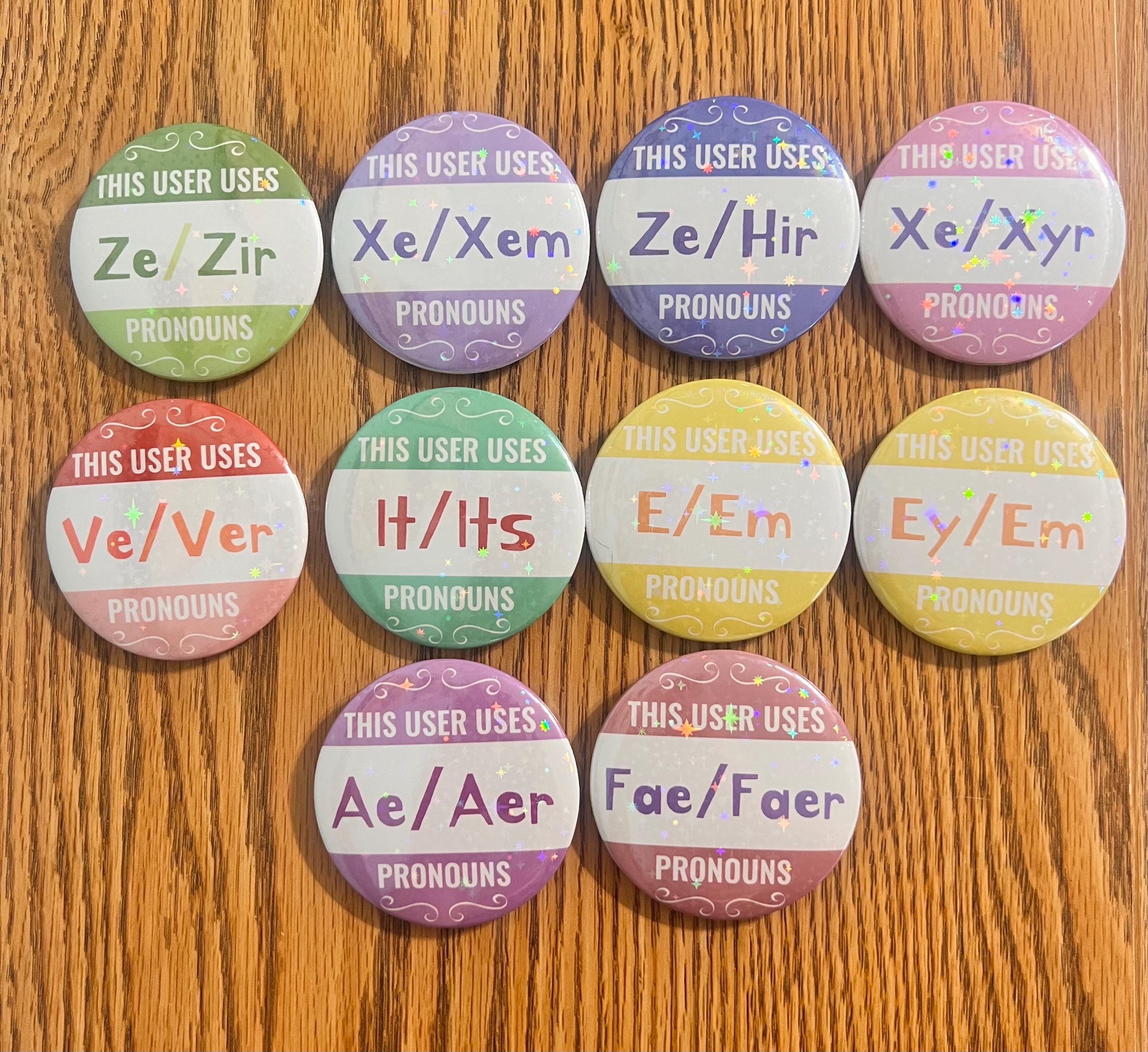 Holographic Neopronoun Pinback Buttons 58mm Xe/xyr Ze/zir Ey/em E/em Ze ...