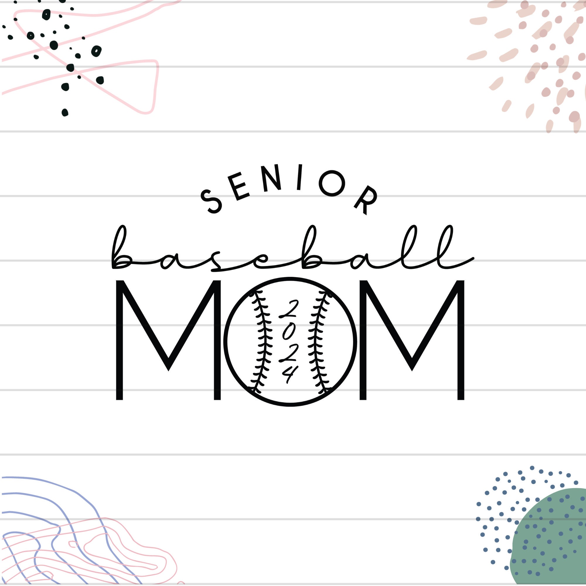 Senior Baseball Mom Svg, Senior Baseball 2024 Svg, Senior Baseball Mom ...