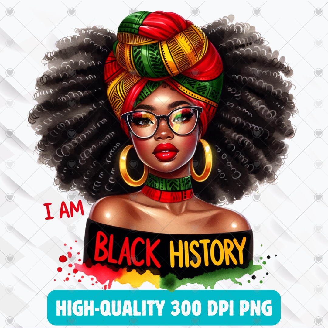 I Am Black History Black Girl Png,black History Month Png, Black Woman ...