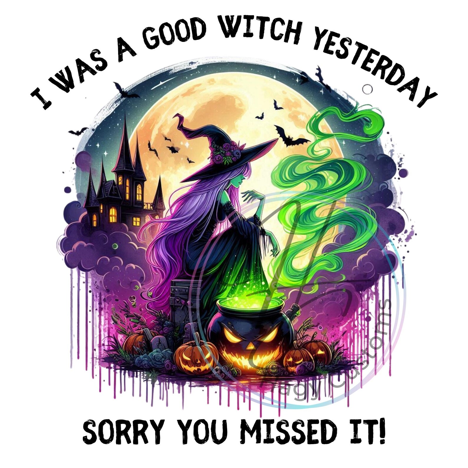 Good Witch Yesterday, PNG, Good Witch, Sublimation, Digital Download ...