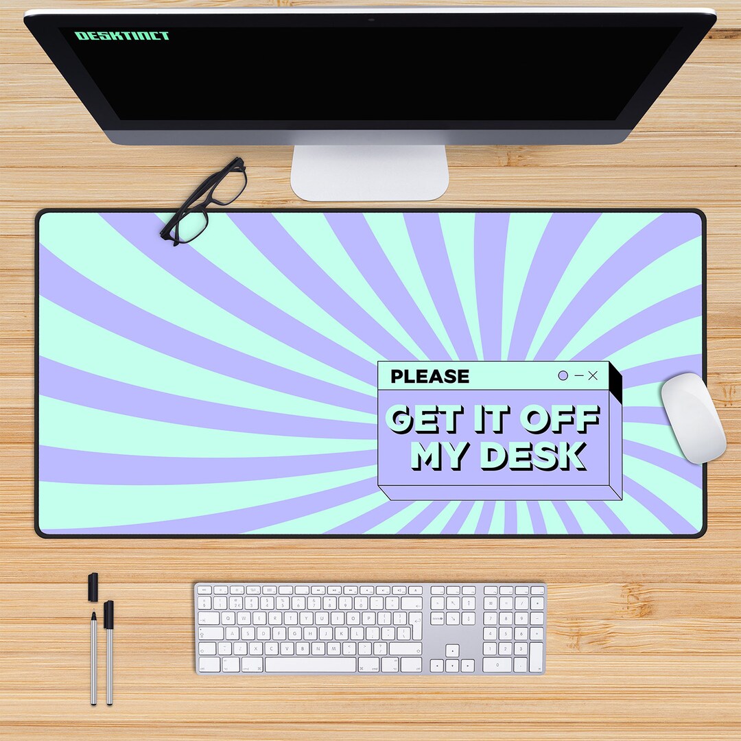 Please Get It off My Desk XL Mousepad, Funny Desk Mat, Purple and Green ...