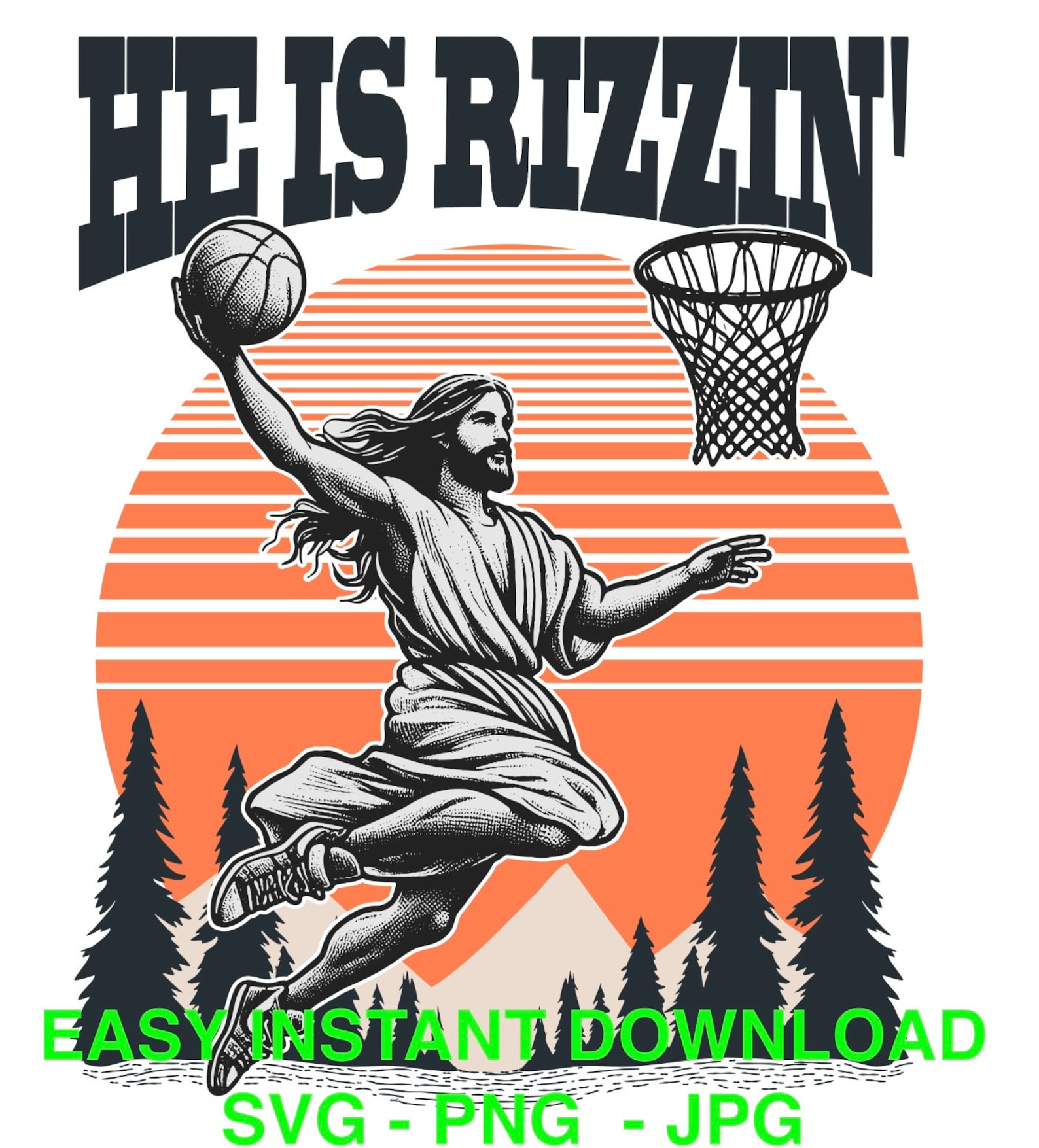 He is Rizzin Funny Jesus Basketball SVG PNG Bundle, He is Risen Funny ...