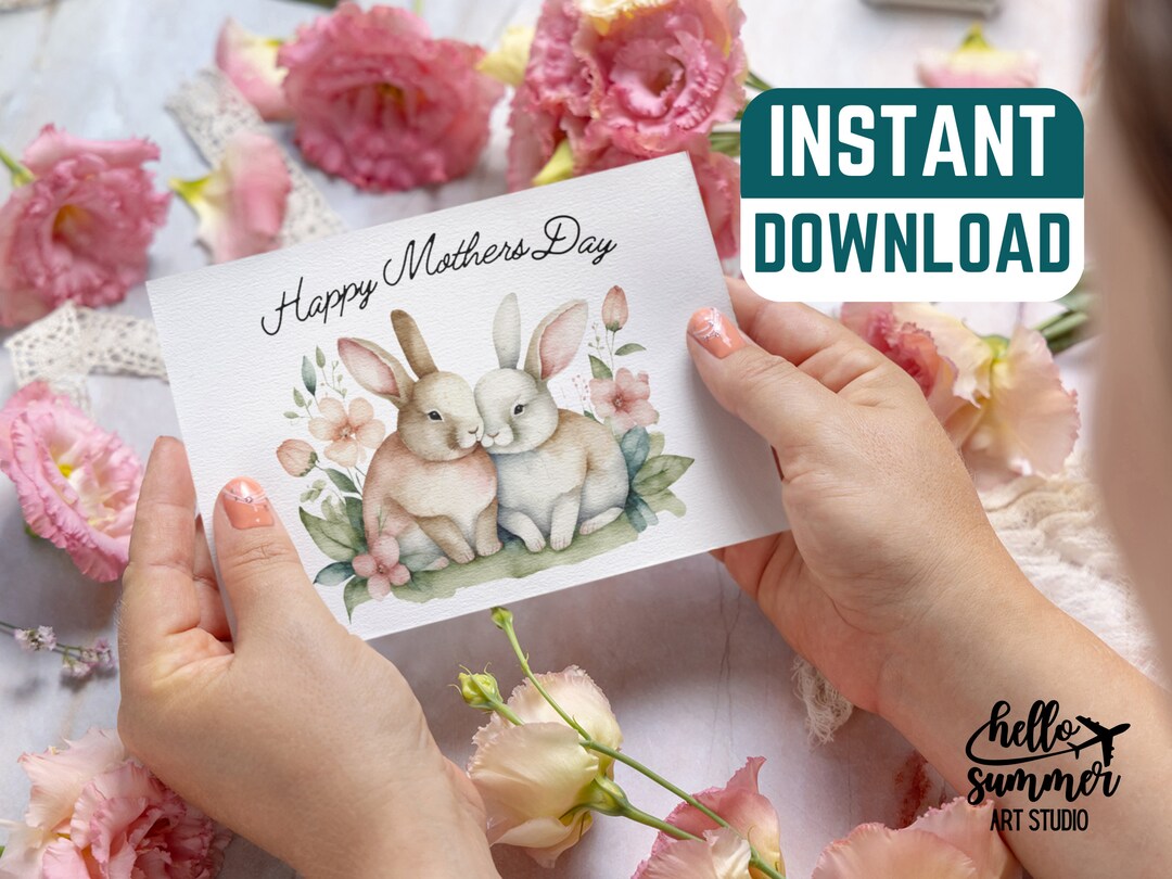 Bunny Printable Mothers Day Card Instant Download, DIY Print Cards ...