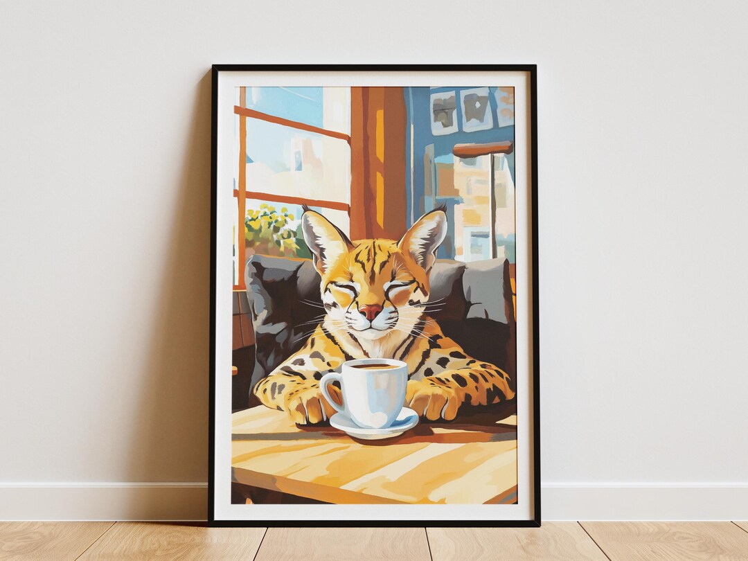 Serval Cat Art Print Cozy Cafe Coffee Lover Gift Wall Art Poster Animal ...