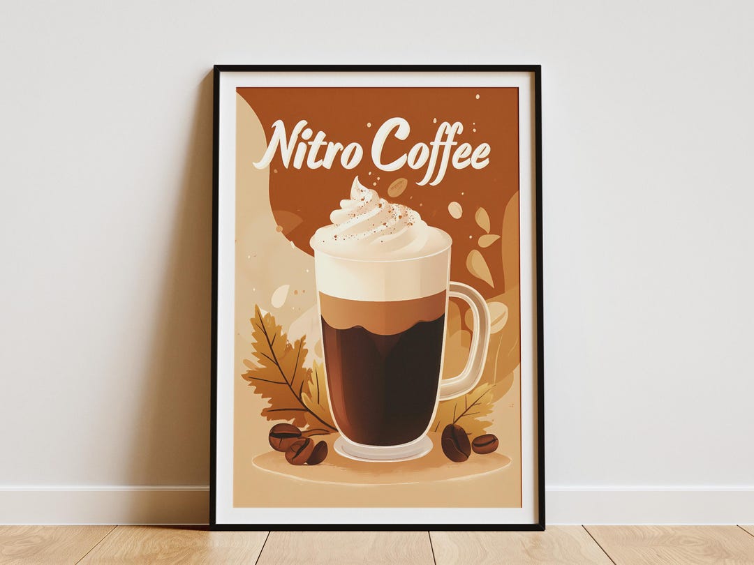 Nitro Coffee Poster Whipped Cream Coffee Drink Coffee Shop Decor Coffee ...