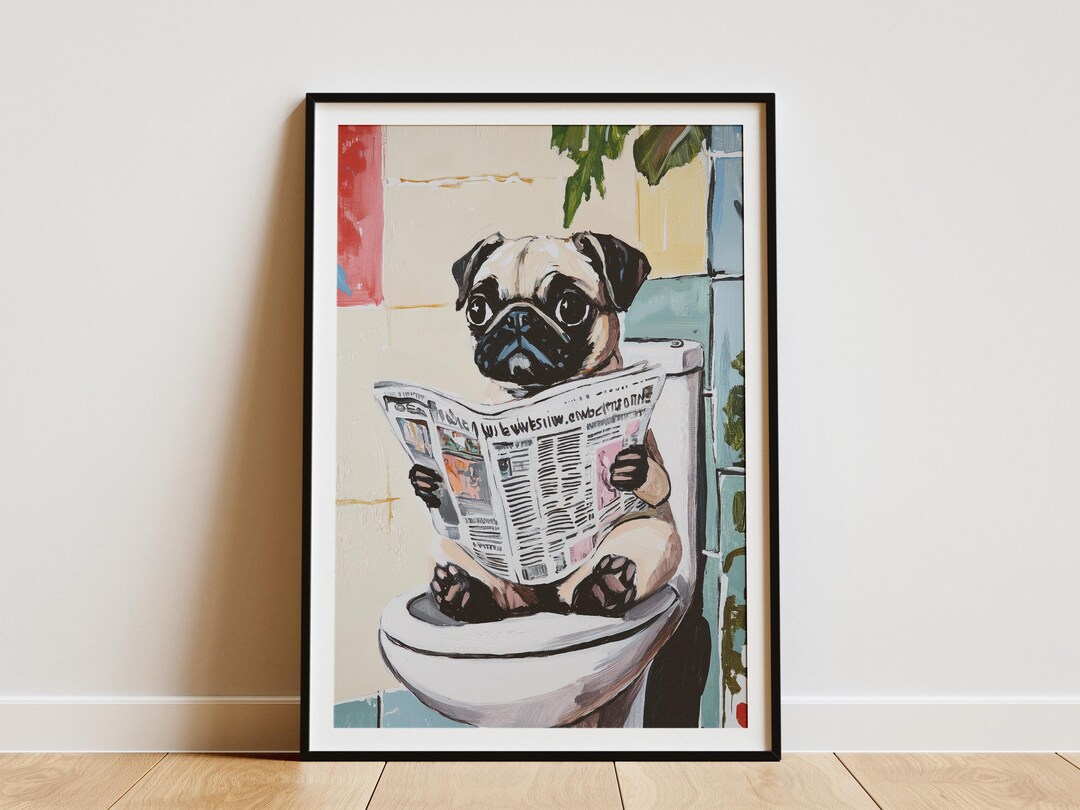 Pug Puppy Reading Newspaper on Toilet Funny Bathroom Art Print ...