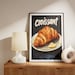 Buttery Croissant Pastry Poster Print Bakery Cafe Wall Art French ...
