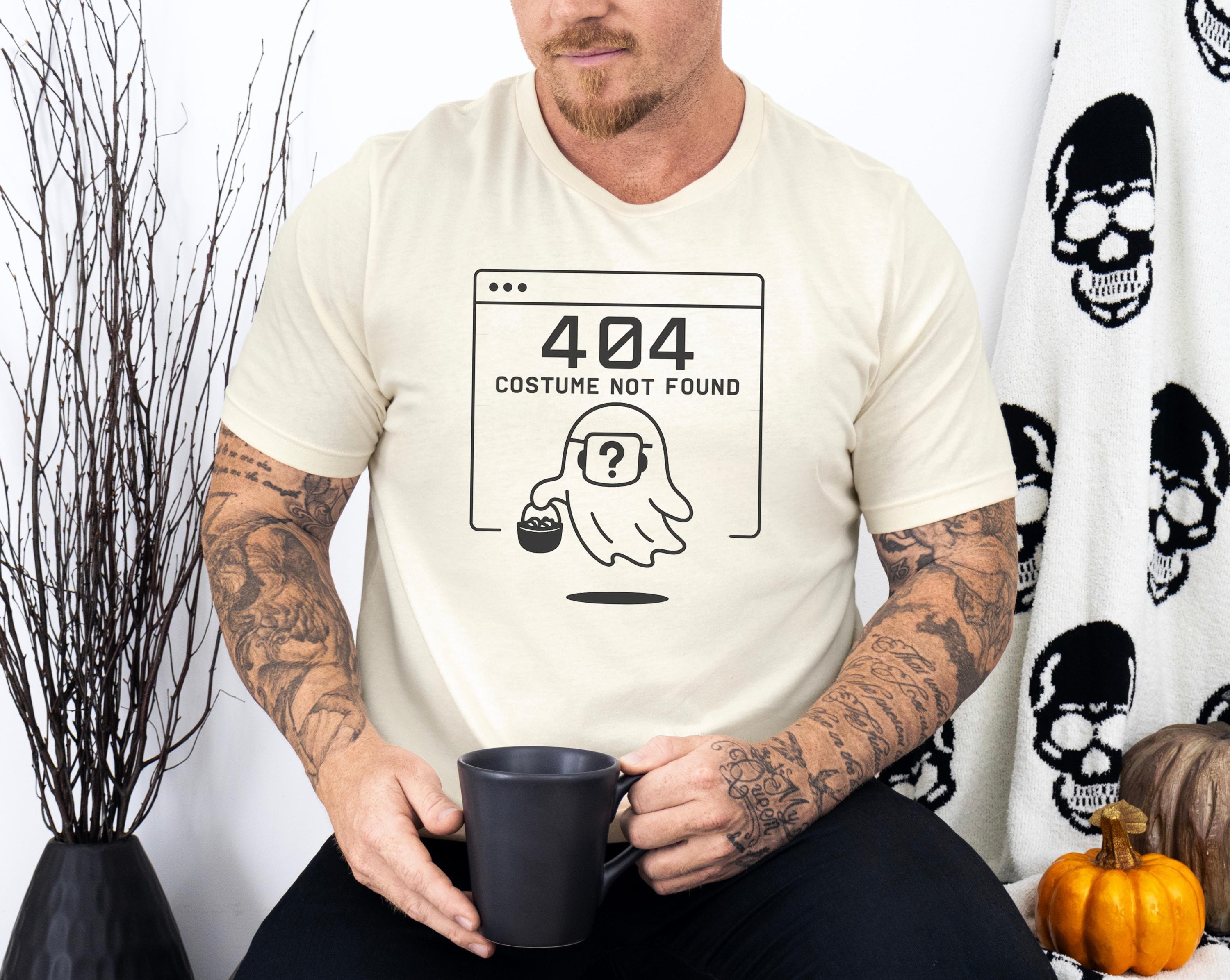 404 Costume Not Found Shirt | Funny Tech Halloween T-shirt | Programmer ...