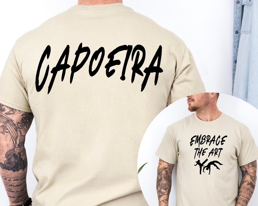 Capoeira Embrace the Art T-shirt, Capoeira Student Tee, Capoeira ...