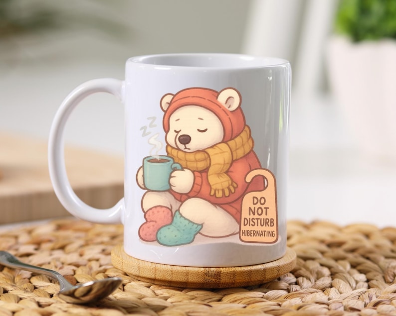 Do Not Disturb Mug | Hibernating Bear Coffee Cup | Cozy Winter Animal ...