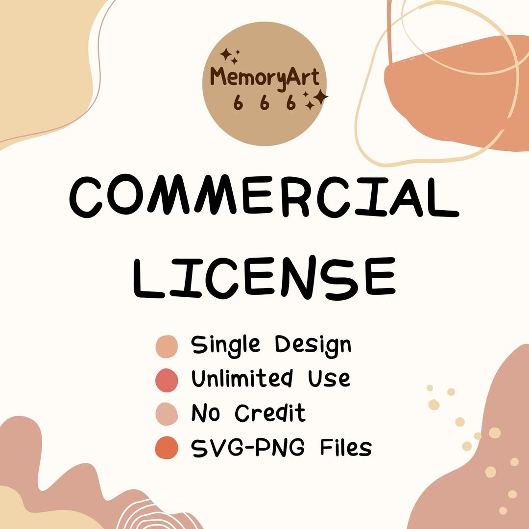 SVG PNG Commercial License / Single Design / Unlimited Use / No Credit ...