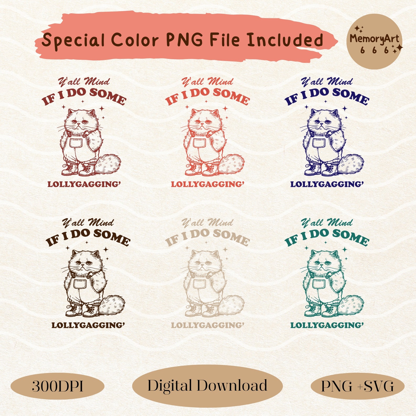 Y'all Mind If I Do Some Lollygagging, Vintage Retro Trendy Funny Self ...