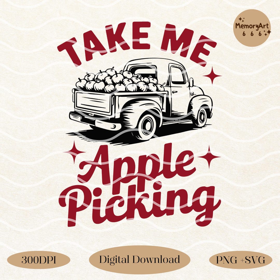 Take Me Apple Picking Png Svg, Apple Season Retro Vintage Autumn Fall ...