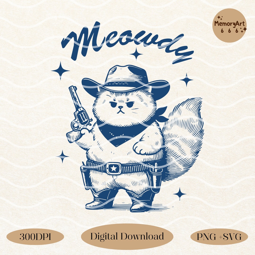Meowdy Cowboy Cat Svg Png File, Trendy Funny Cute Chubby Retro Vintage ...