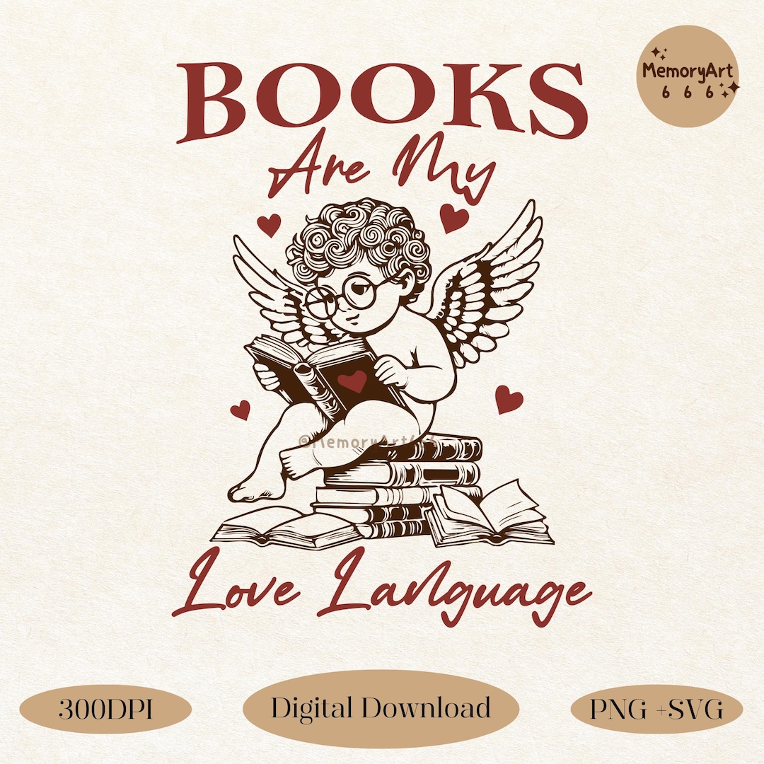 Valentine Book Lover PNG, Books Are My Love Language, Trendy Vintage ...