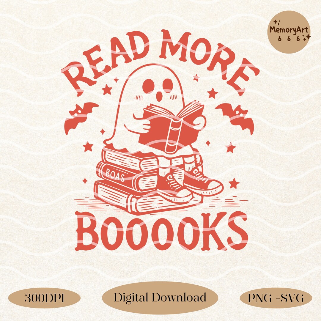 Read More Books, Halloween Bookish Ghost Reading Book SVG PNG Design - Etsy