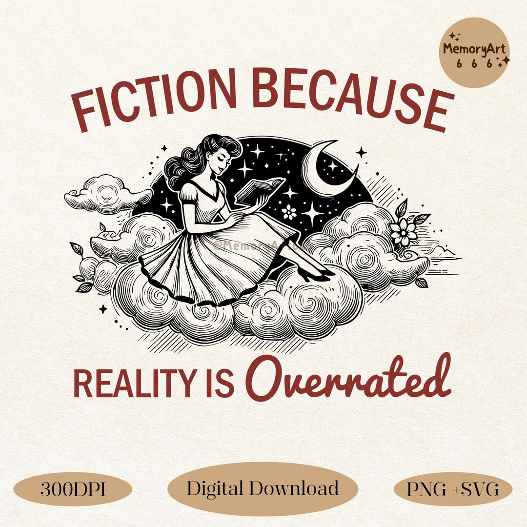 Fiction Because Reality is Overrated, Vintage Retro Funny Book Club ...