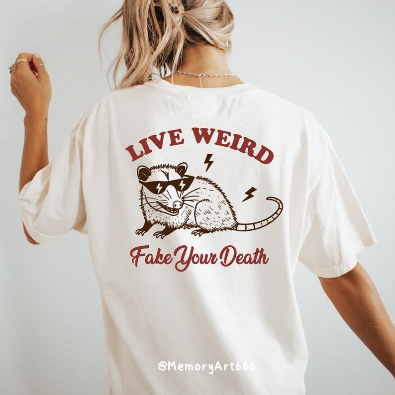 Live Weird Fake Your Death, Funny Possum Opossum SVG PNG, Sarcastic ...