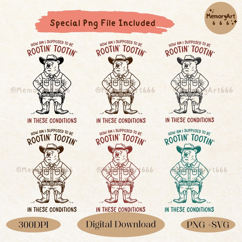 Rootin' Tootin' Cowboy Bear SVG PNG: Funny Sarcastic Shirt Design ...