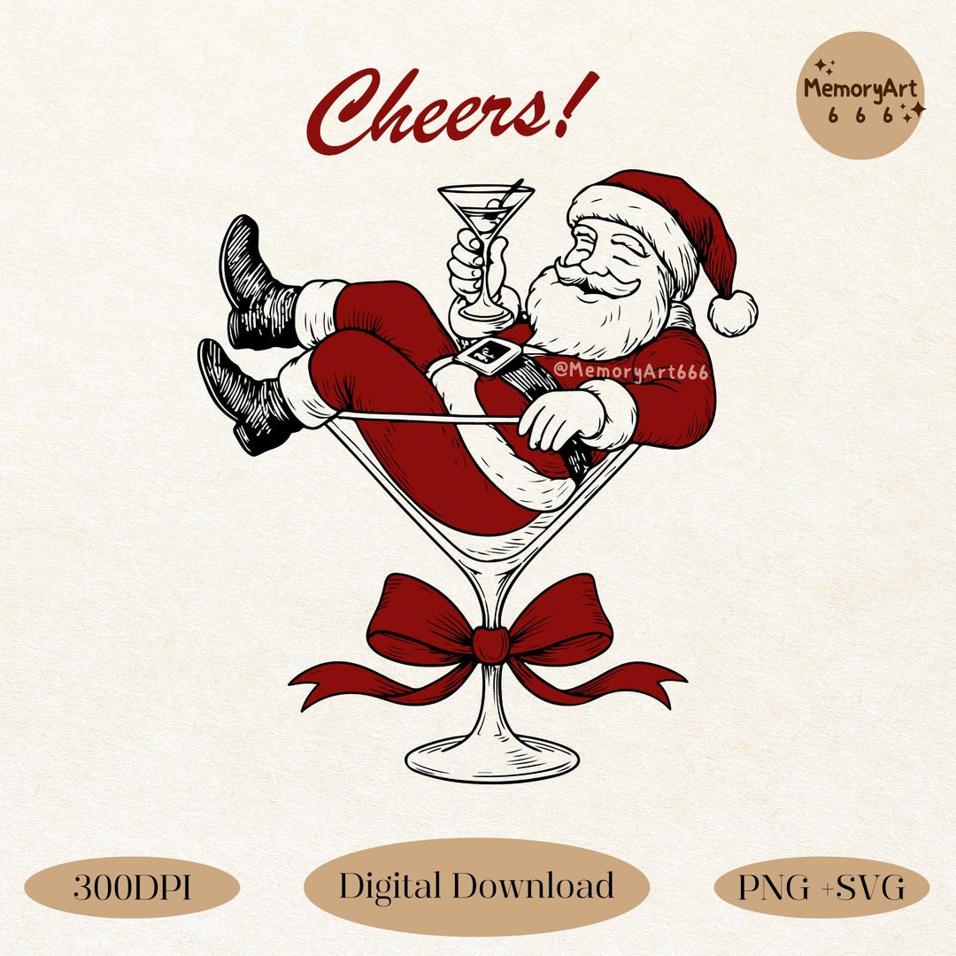 Funny Santa Martini Christmas Cheers SVG PNG: Retro Coquette Christmas ...