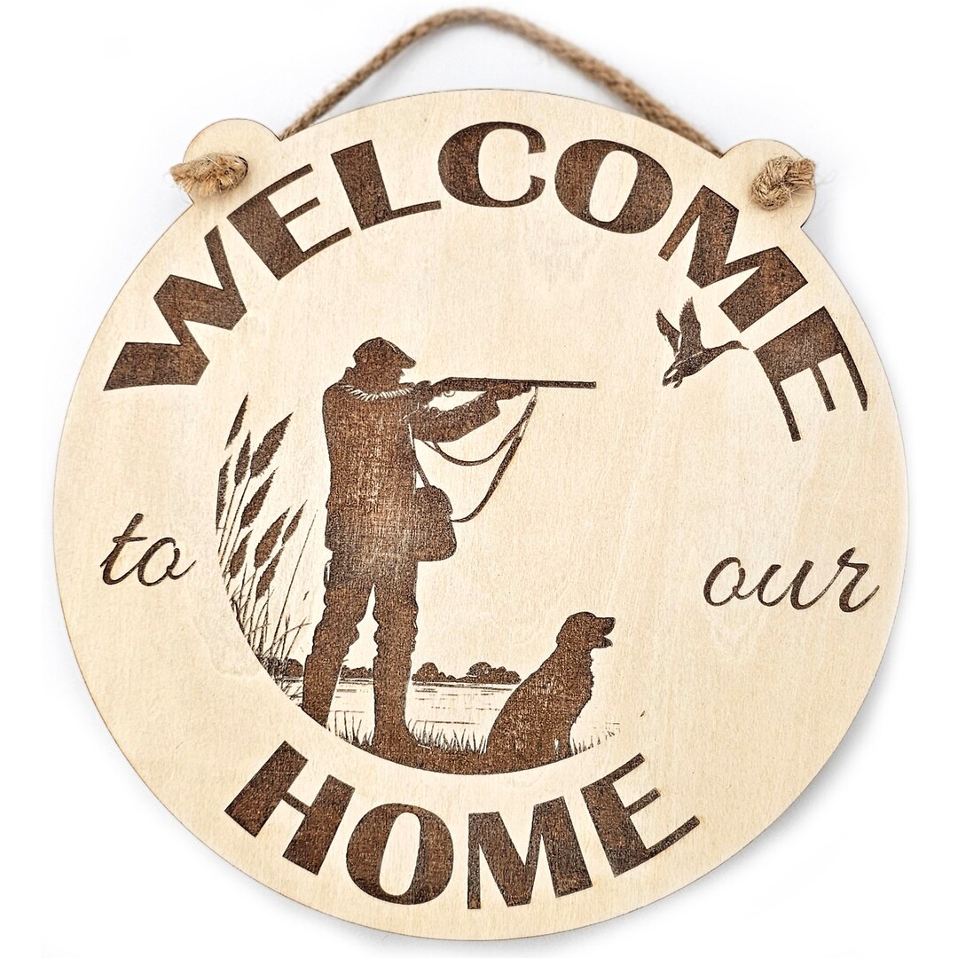 Welcome to Our Home Hunting Hanging Wall Door Window Plaque Decorative ...