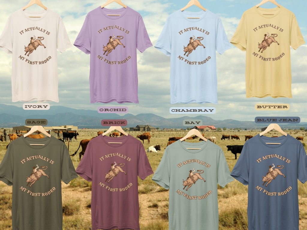 It Actually is My First Rodeo T Shirt Gift for Men Funny Cowboy Tshirt ...