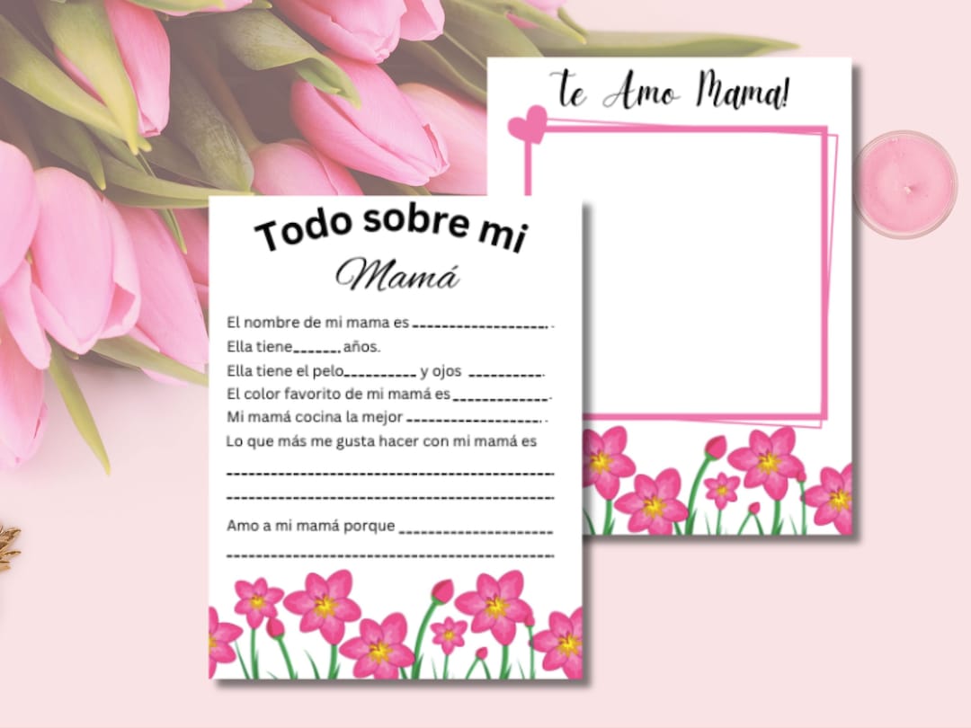 Todo Sobre Mi Mama Feliz Dia De La Madre Card Printable Spanish Card ...