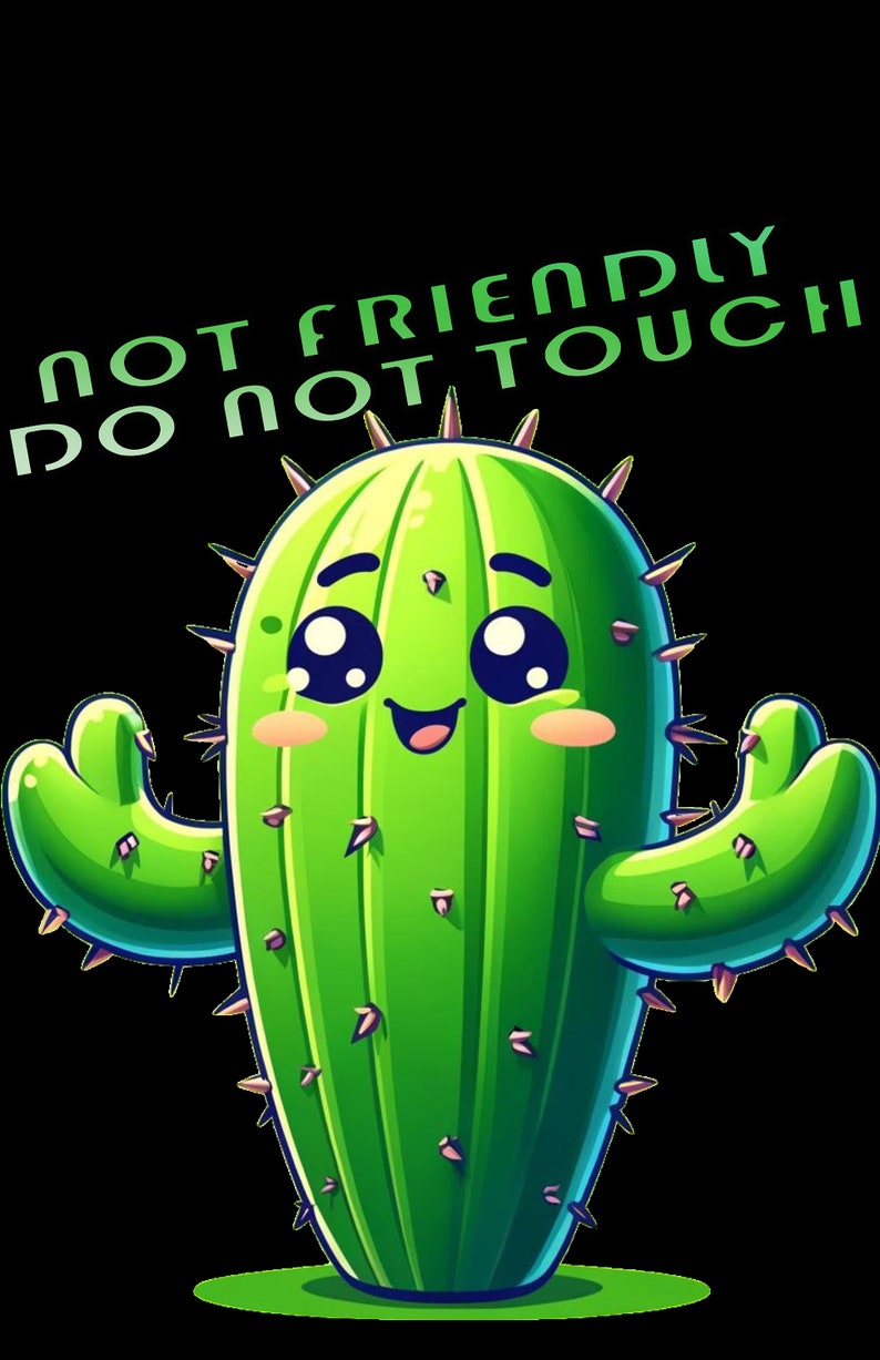 Not Friendly Do Not Touch PNG: Sarcastic Quote (digital Download) - Etsy