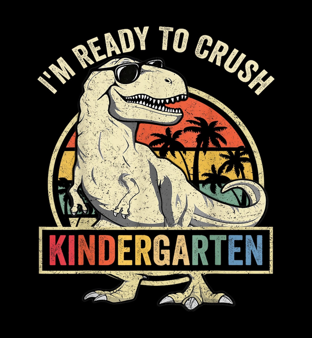 Back to School PNG, I'm Ready Crush Kindergarten PNG Gift for Child ...