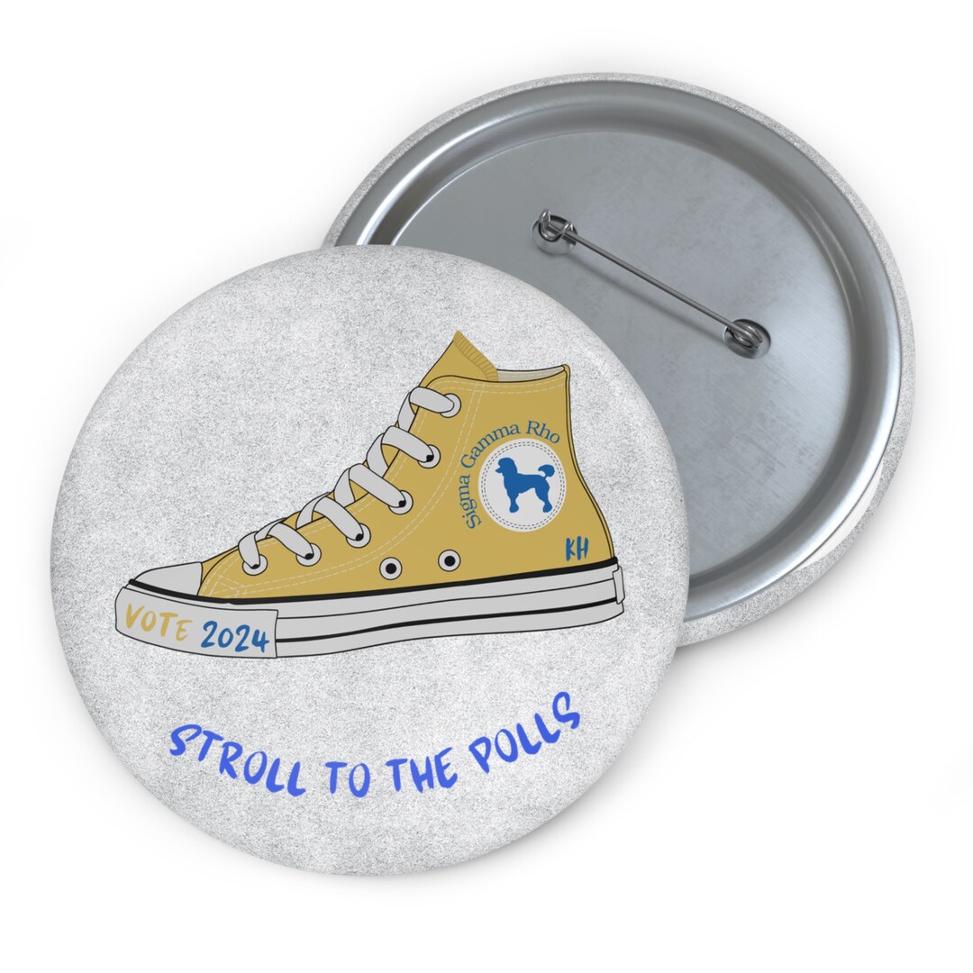 Sigma Gamma Rho Stroll to the Polls Election Pin Button Kamala Harris ...