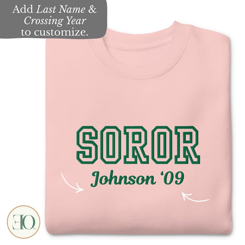 Soror Embroidered Sweatshirt Personalized Crossing Year Ivy Leaf Sleeve ...