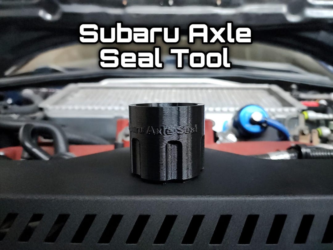Subaru Axle Seal Tool, 3D Printed Tool, Shaft Seal Part #806735300 and ...