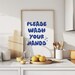 Please Wash Your Hands Sign Print Light Blue Aesthetic Bathroom Wall ...