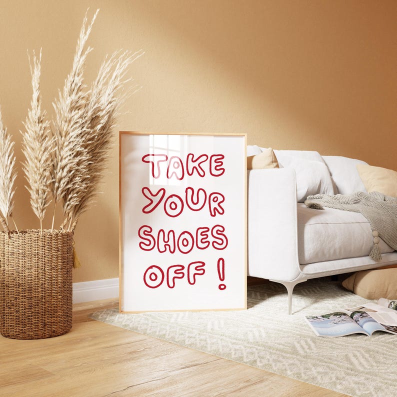 Take Your Shoes off Sign Printable Wall Art Fun Playful Remove Shoes ...
