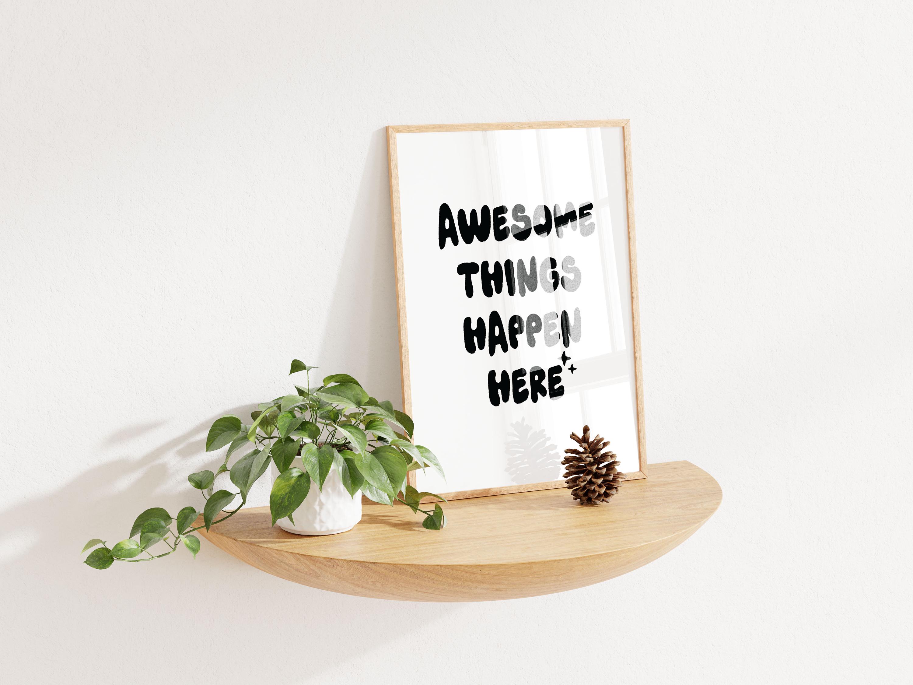 Awesome Things Happen Here Classroom Wall Art Decor Positive Quote ...