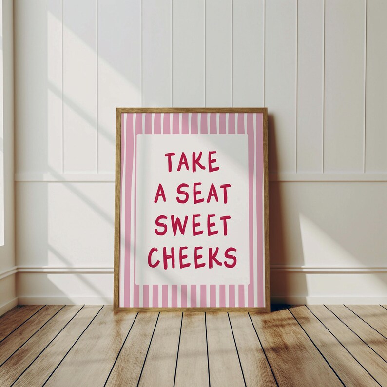 Take A Seat Sweet Cheeks Funny Bathroom Wall Art Coquette Wall Art ...