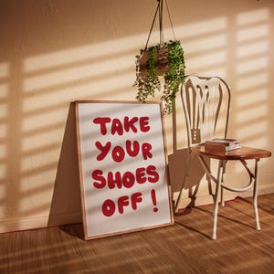 Take Your Shoes off Sign Printable Wall Art Fun Playful Remove Shoes ...