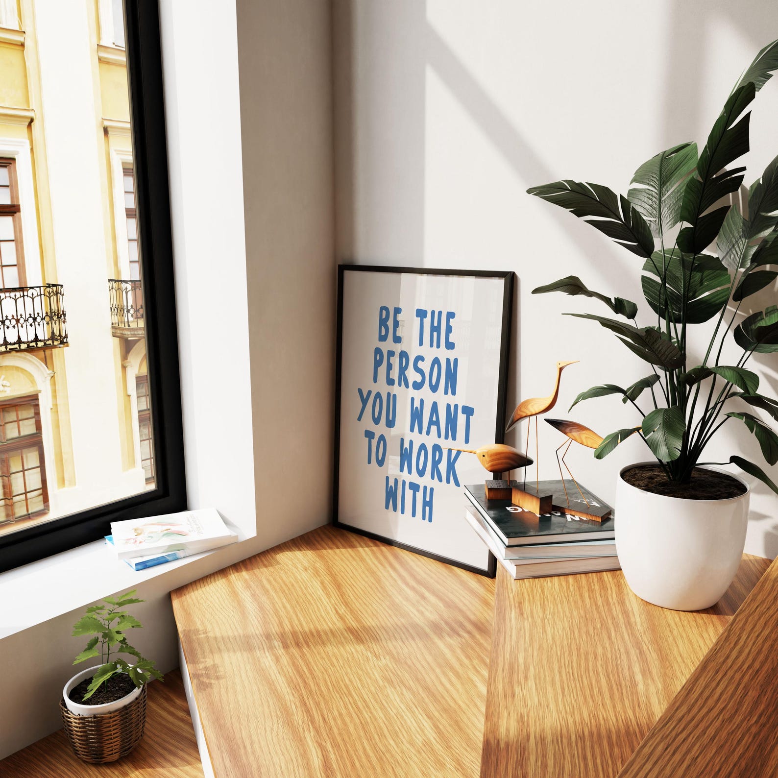 Motivational Sign for Office Decor Be the Person You Want to Work With ...