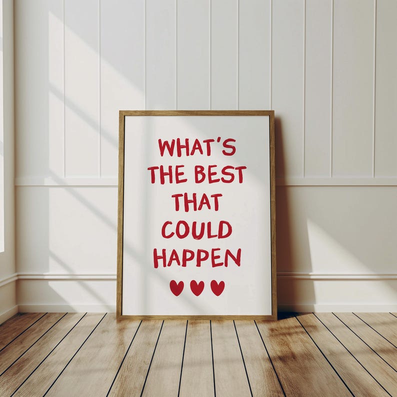 What's the Best That Could Happen Print Inspirational Quote Poster Positive Affirmation Quote ...