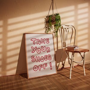 Take Your Shoes off Sign Printable Wall Art Fun Playful Remove Shoes ...