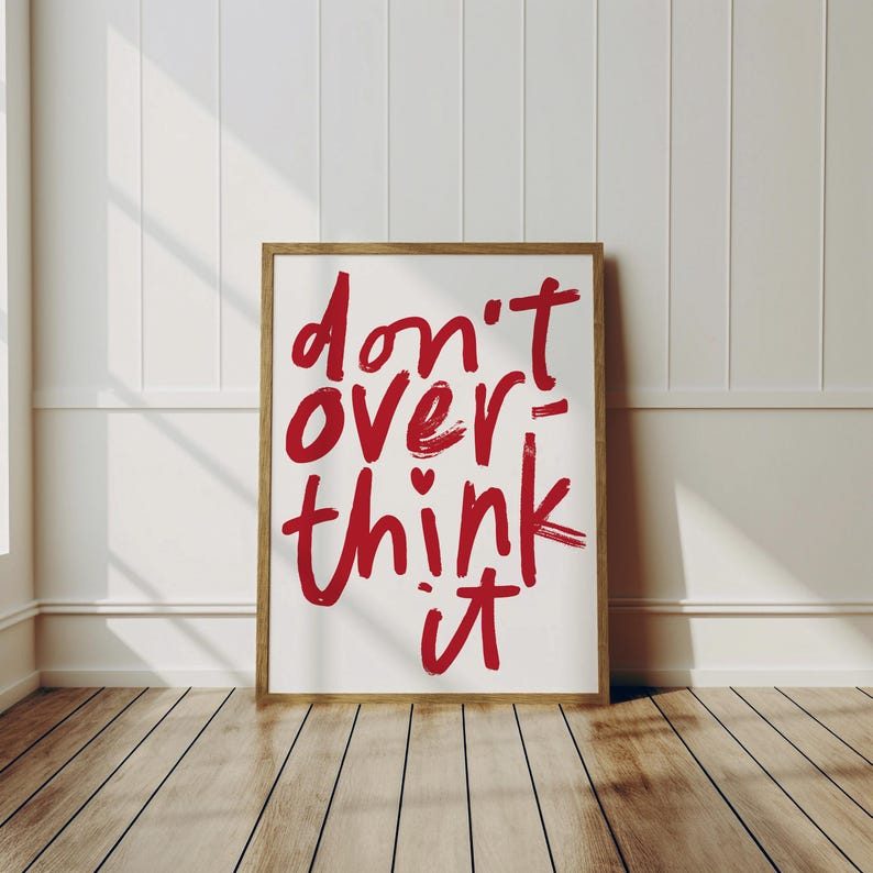 Don't Overthink It Quote Print Red Uplifting Quote Print Preppy Dorm ...