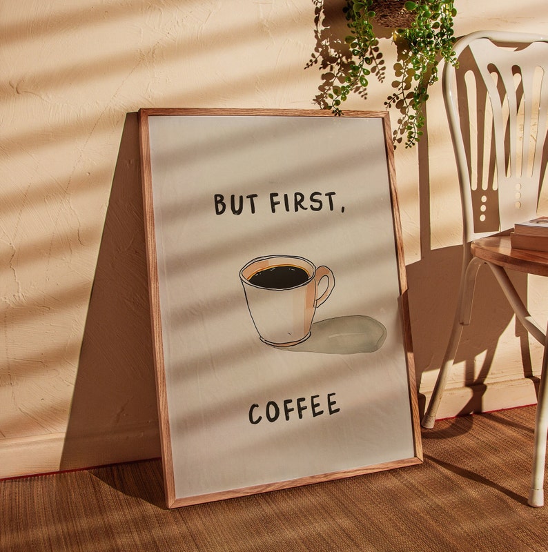 But First Coffee Wall Art Decor Cafe, but First Coffee Sign Printable ...