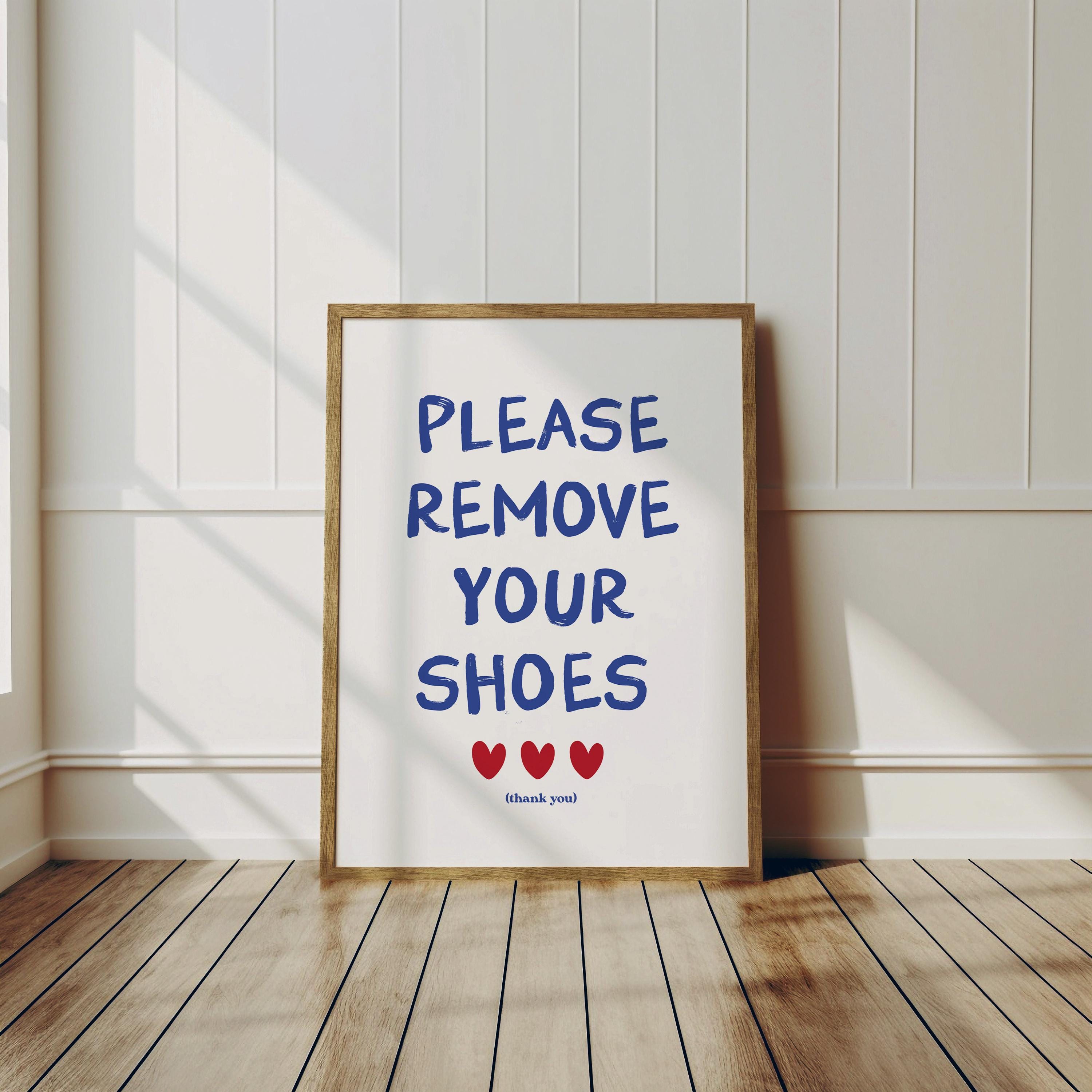 Please Remove Your Shoes Sign Printable Wall Art Shoes off Signs for ...
