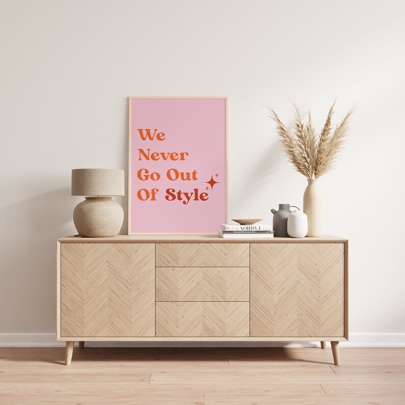 Taylor Swift Poster, We Never Go Out of Style Pink Wall Art Fashion ...
