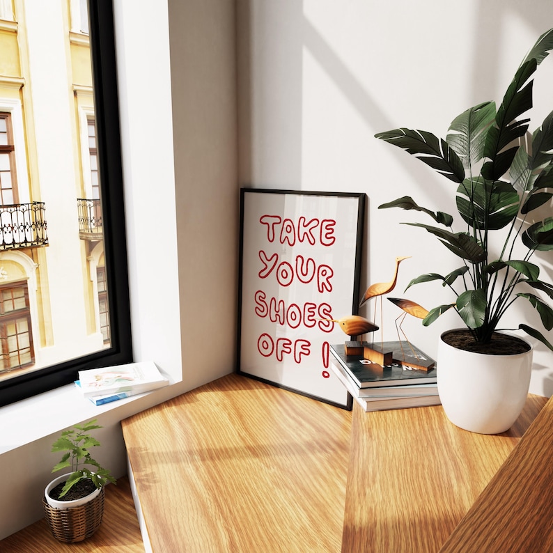 Take Your Shoes off Sign Printable Wall Art Fun Playful Remove Shoes ...