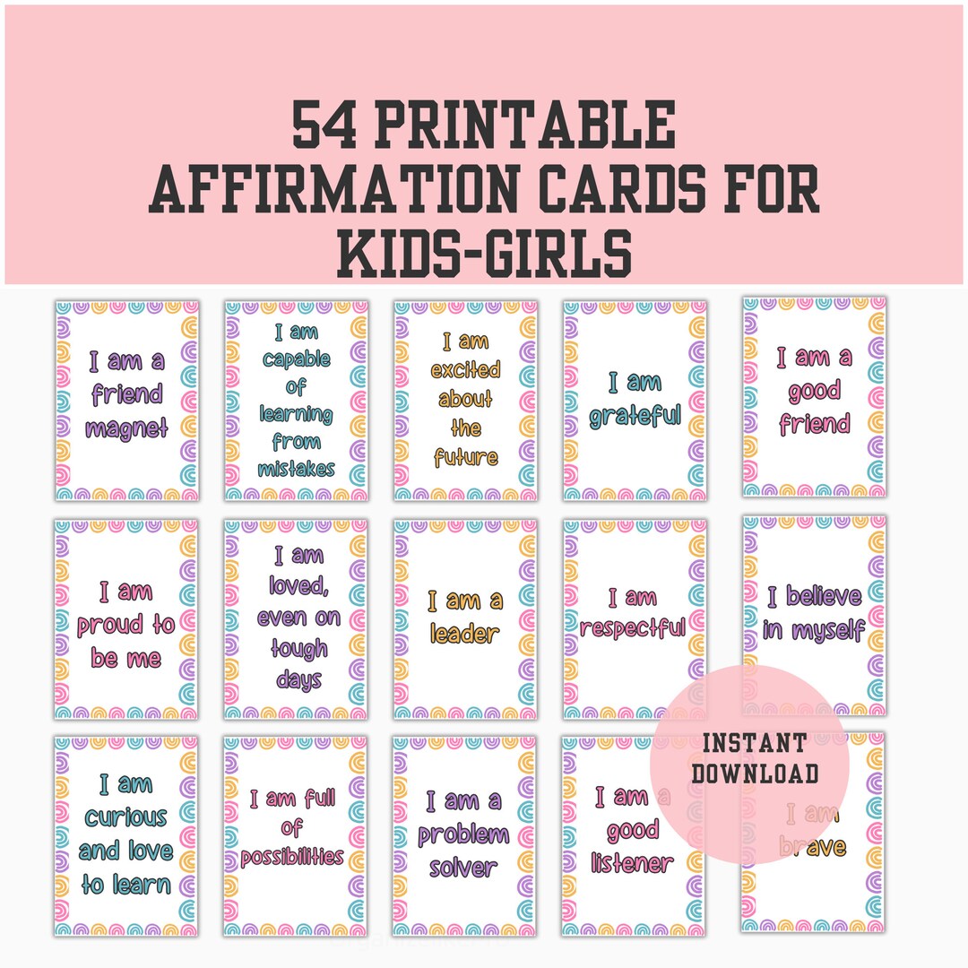 54 Printable Positive Affirmation Cards for Kids Girls, Motivational ...