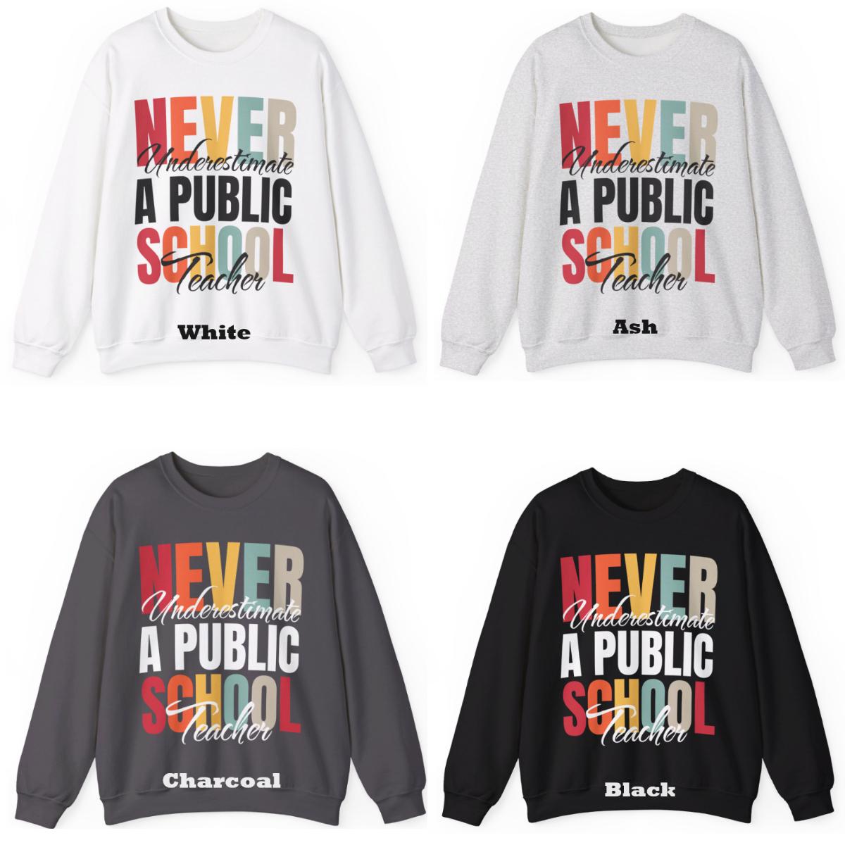 Never Underestimate a Public School Teacher Sweatshirt Tim Walz Harris ...