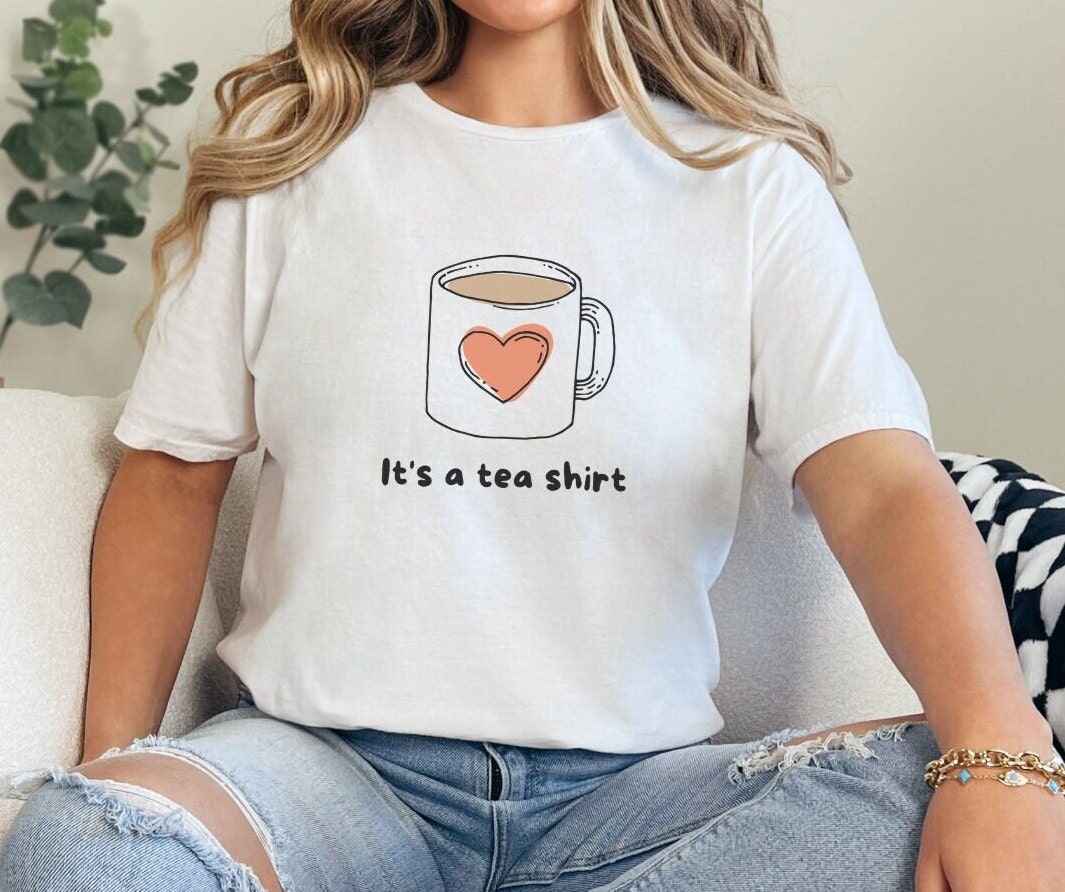 Its a Tea Shirt, Tea Addict Shirt, It's a Tea Shirt, Gift for Tea Lover ...