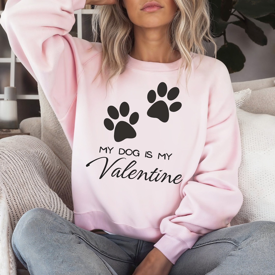 Dog Lover's Valentine's Day Sweatshirt | Dog Lover Sweater | Cozy Love ...