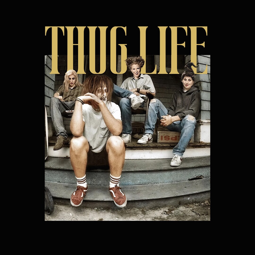 Thug Life Bad Witches PNG, Hocus Pocus Halloween PNG, Sanderson Sisters ...